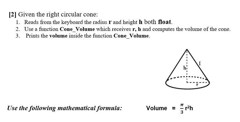 Solved [2] Given the right circular cone: 1. Reads from the | Chegg.com
