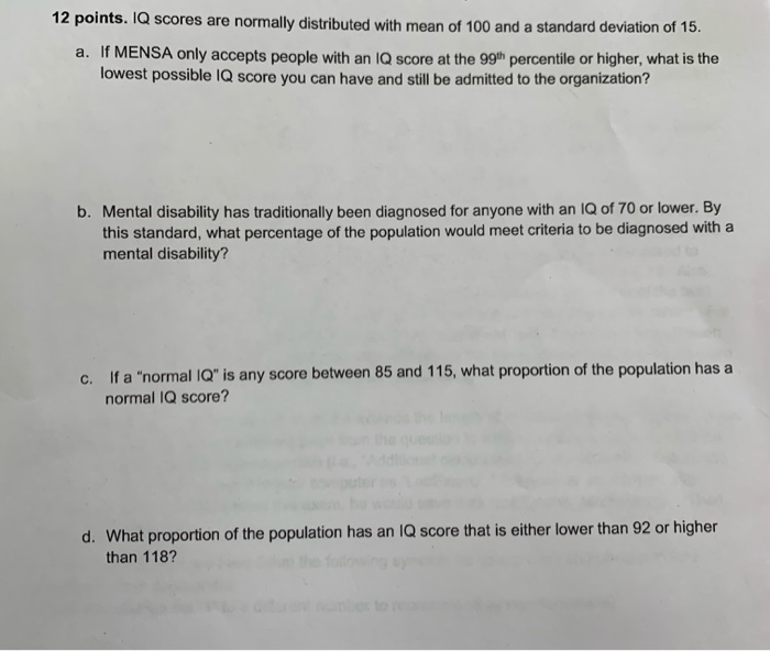 Solved 12 points. IQ scores are normally distributed with | Chegg.com