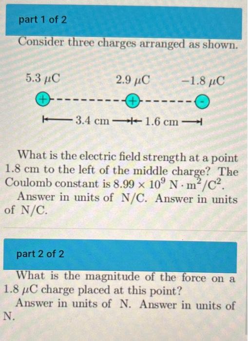 Solved Consider three charges arranged as shown. What is the | Chegg.com