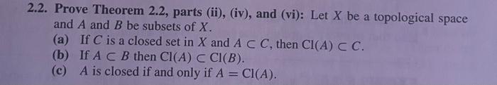 Solved 2.2. Prove Theorem 2.2, parts (ii), (iv), and (vi): | Chegg.com