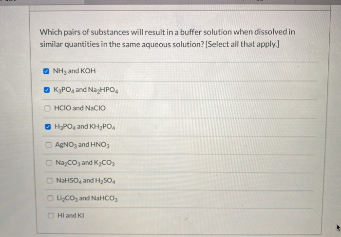 Solved Which pairs of substances will result in a buffer | Chegg.com