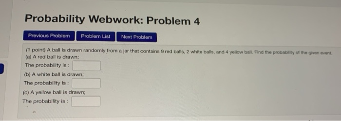 Solved Probability Webwork: Problem 4 Previous Problem | Chegg.com