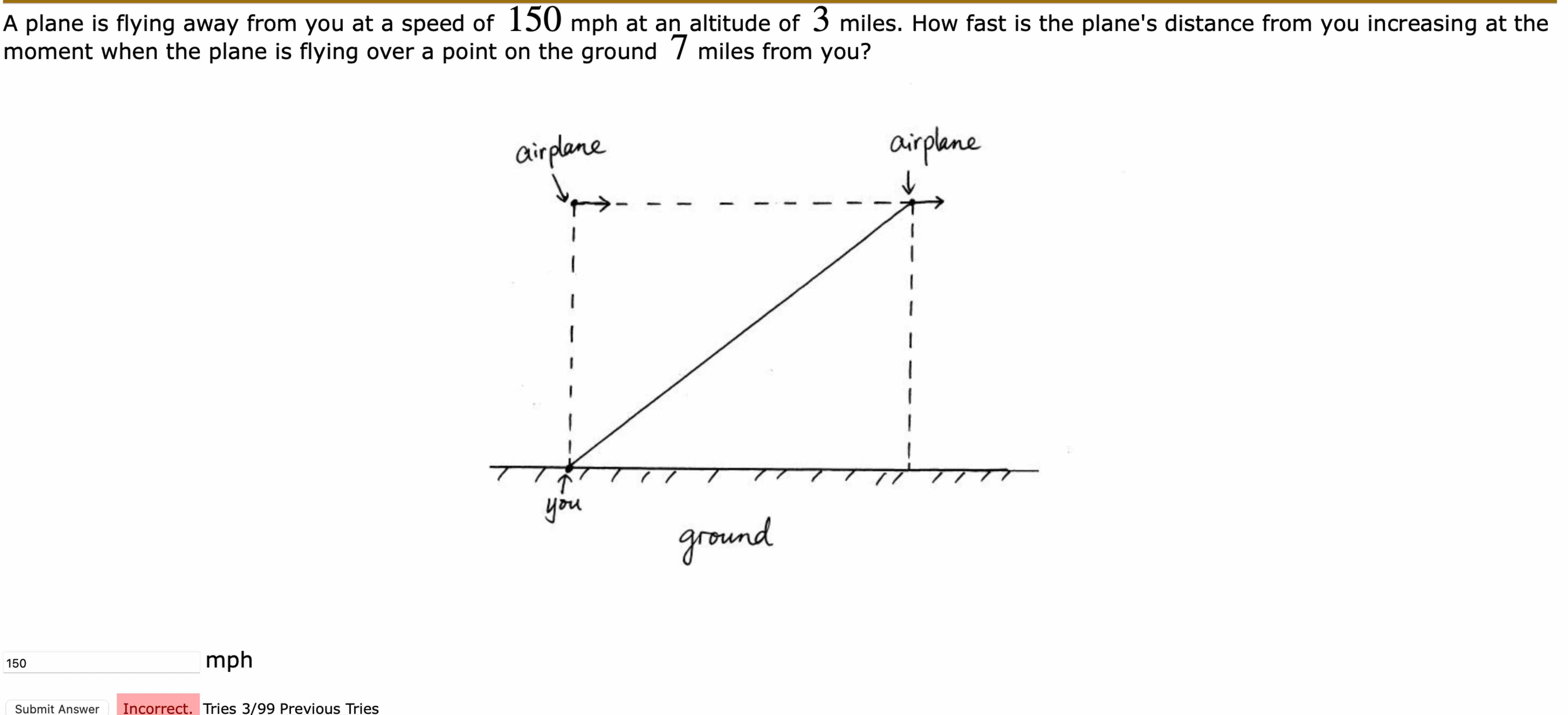 Solved A plane is flying away from you at a speed of 150 | Chegg.com