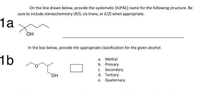 Solved On the line drawn below, provide the systematic | Chegg.com