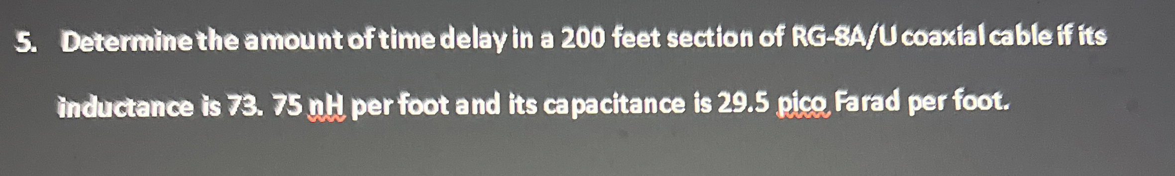 Solved Determine the amount of time delay in a 200 ﻿feet | Chegg.com