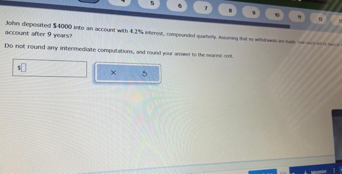 Solved account after 9 years? Do not round any intermediate | Chegg.com