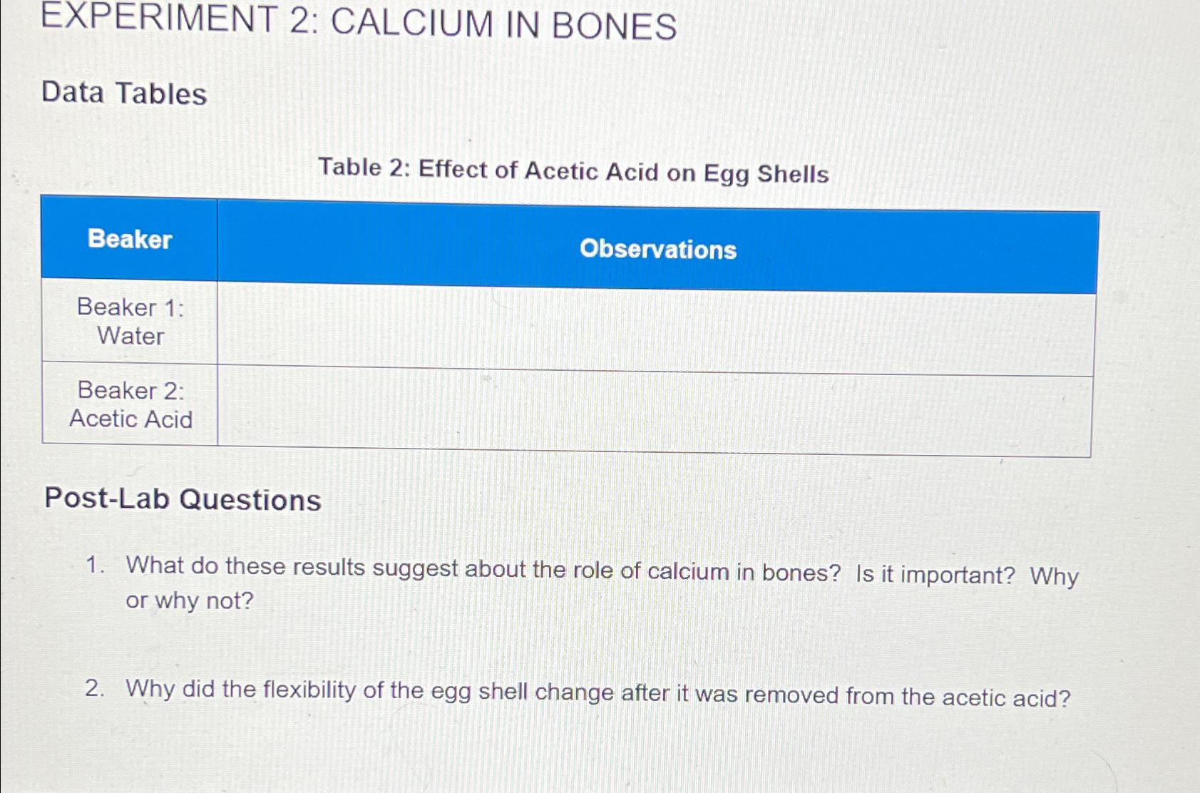 Solved EXPERIMENT 2: CALCIUM IN BONESData TablesTable 2: | Chegg.com Solved EXPERIMENT 2: CALCIUM IN BONESData TablesTable 2: | Chegg.com