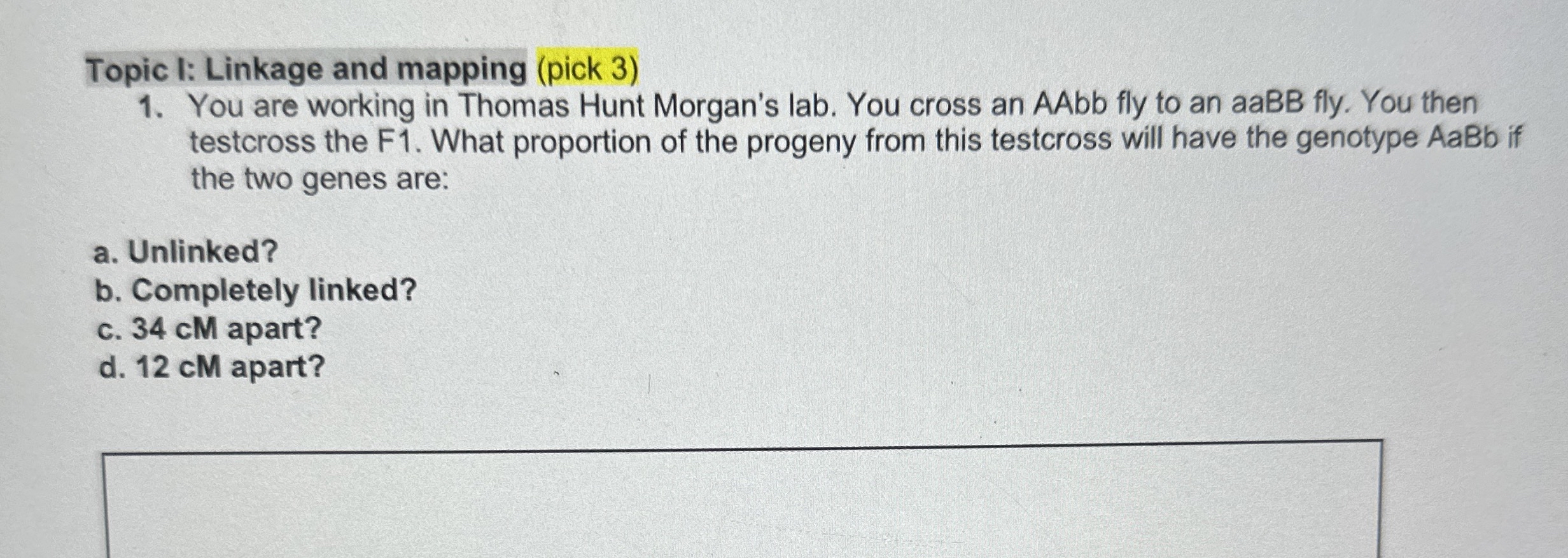Solved Topic I: Linkage and mapping (pick 3)You are working | Chegg.com