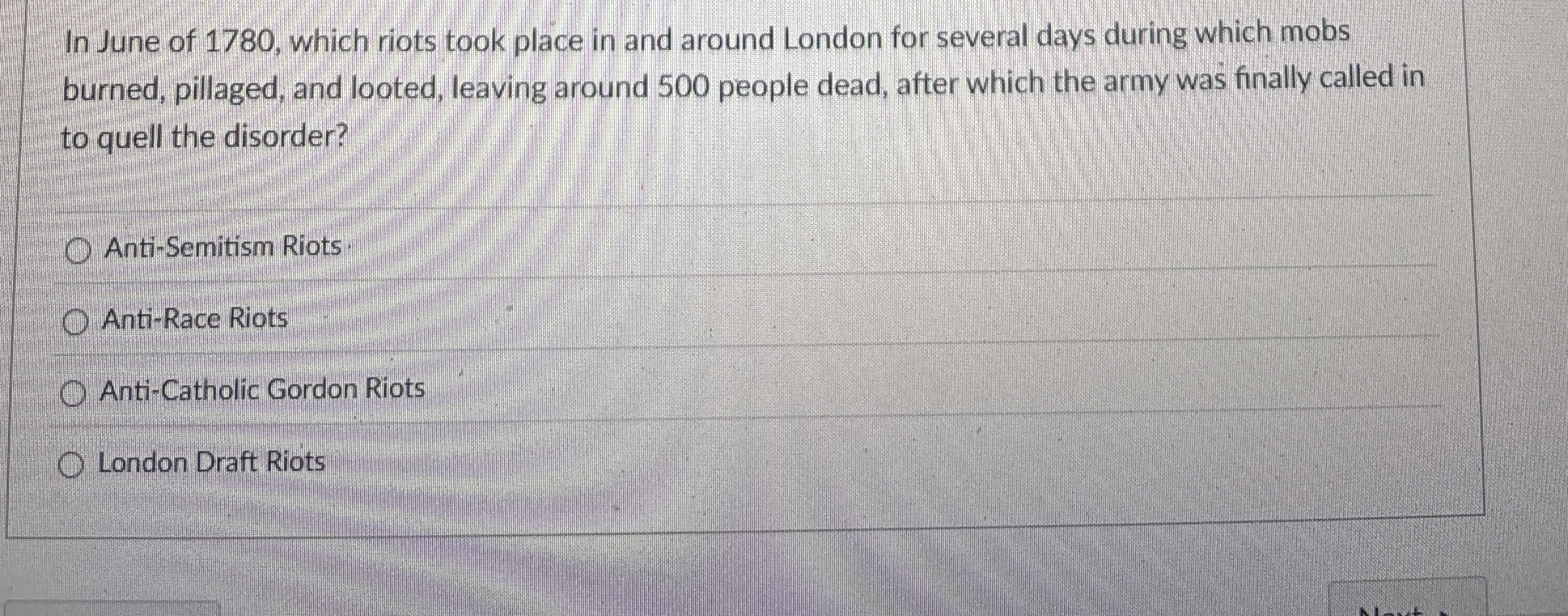 Solved In June of 1780 , ﻿which riots took place in and | Chegg.com