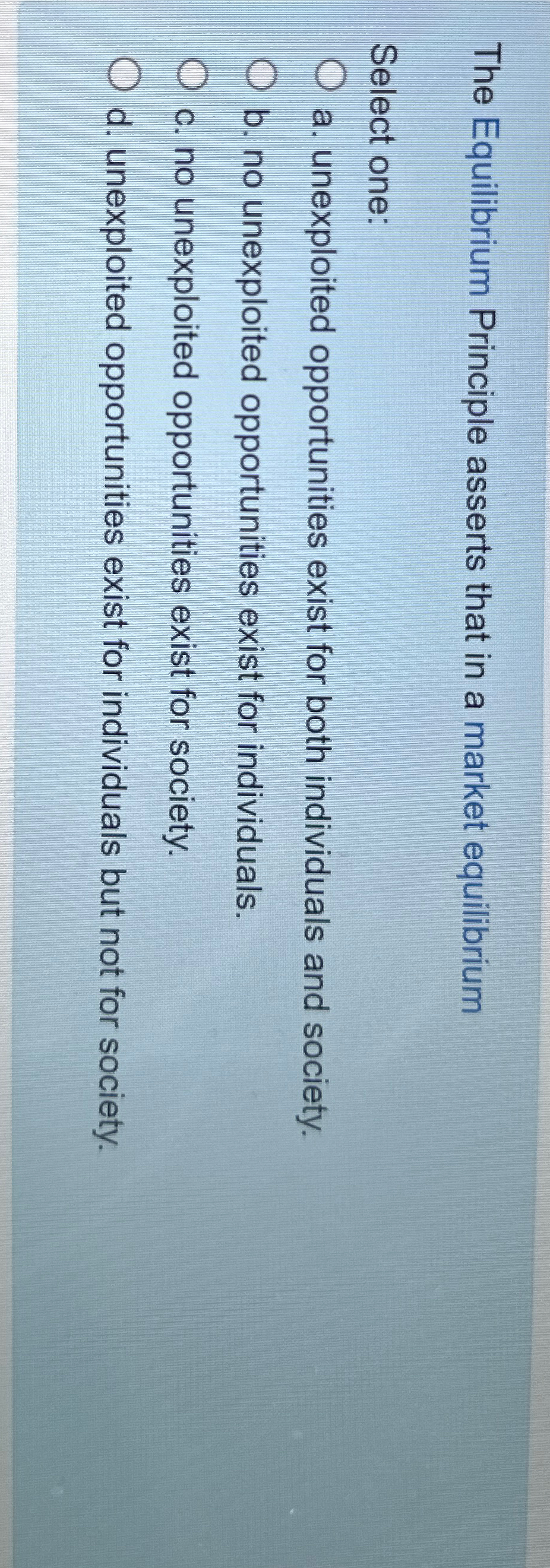 Solved The Equilibrium Principle asserts that in a market | Chegg.com