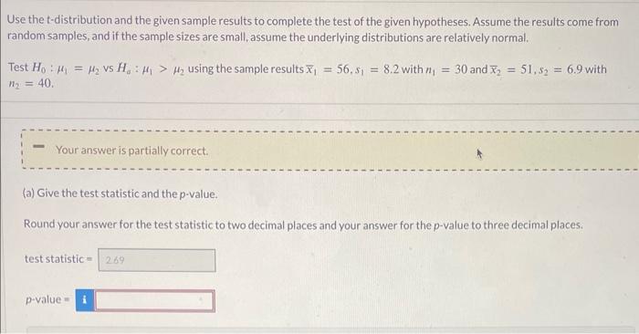 Solved Use the t-distribution and the given sample results | Chegg.com