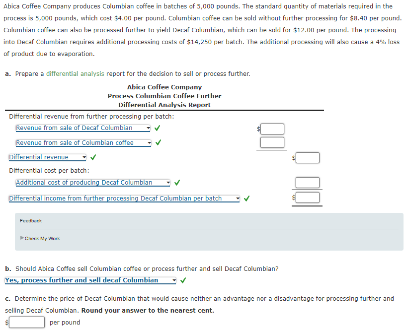 Solved Abica Coffee Company produces Columbian coffee in | Chegg.com