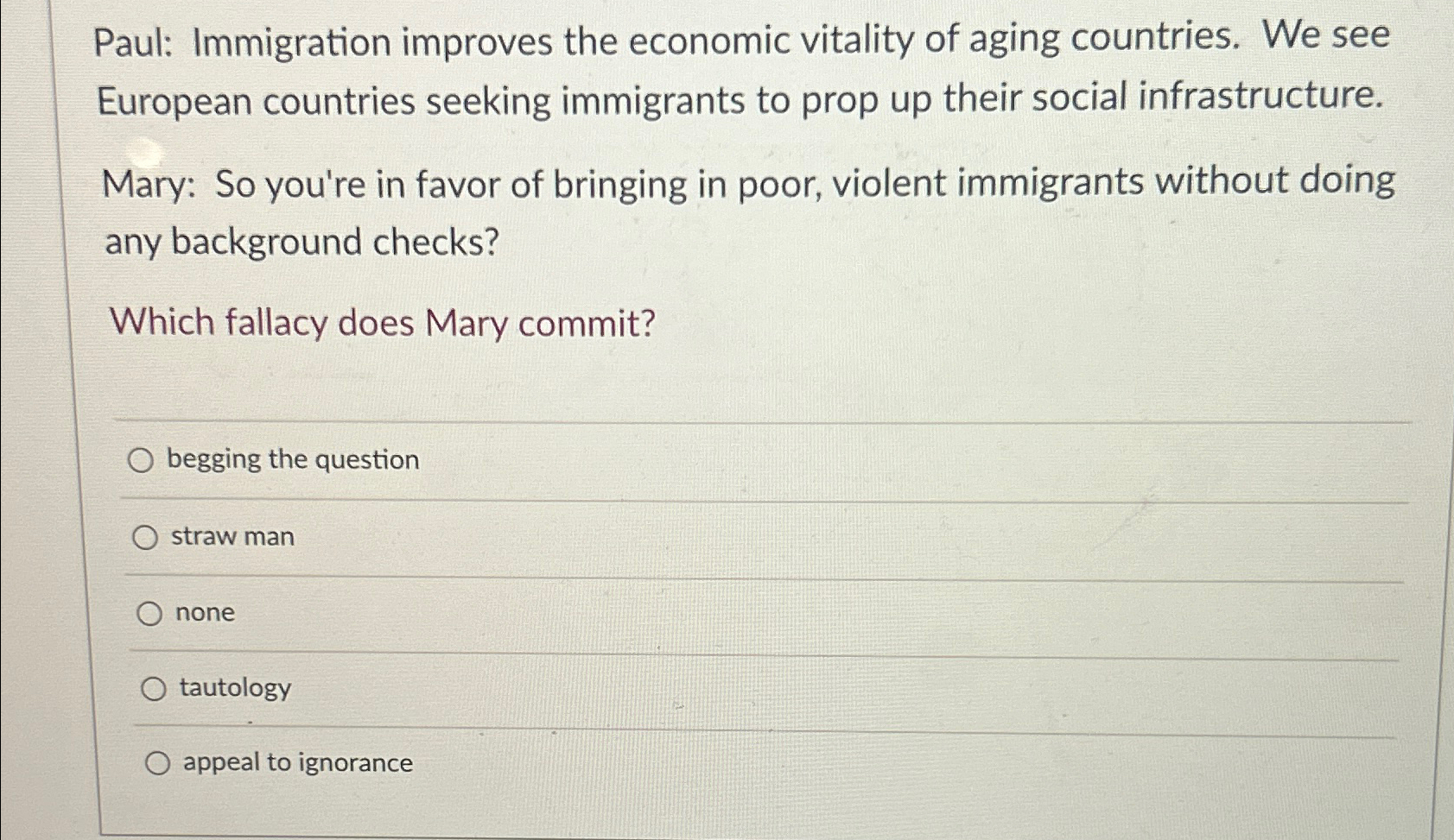 Solved Paul: Immigration improves the economic vitality of | Chegg.com