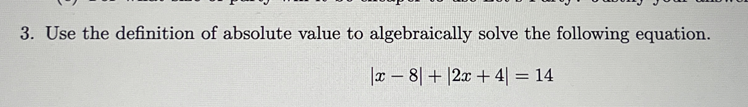 Solved Use the definition of absolute value to algebraically | Chegg.com