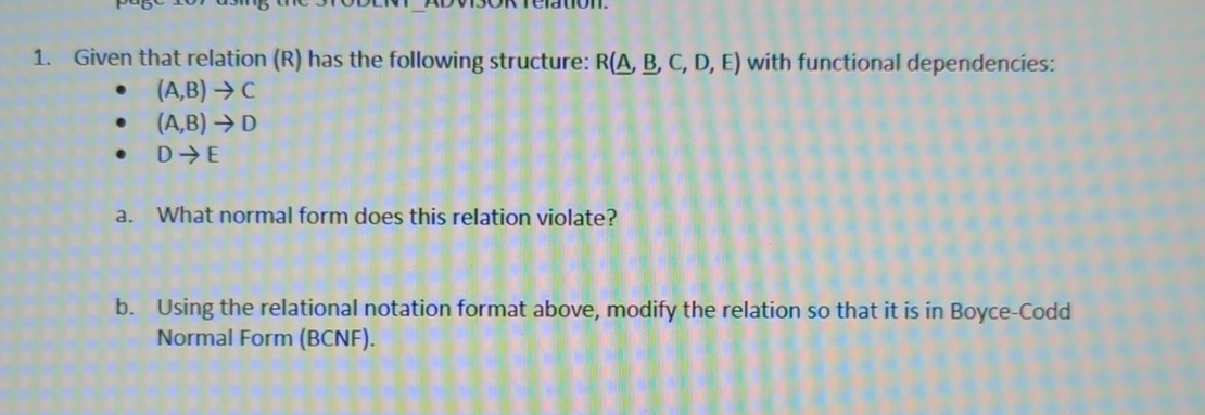 Solved Given that relation (R) ﻿has the following structure: | Chegg.com