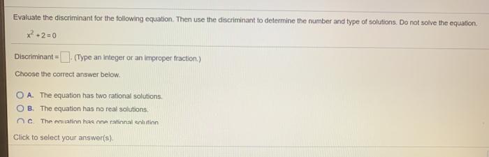 Solved Evaluate the discriminant for the following equation. | Chegg.com
