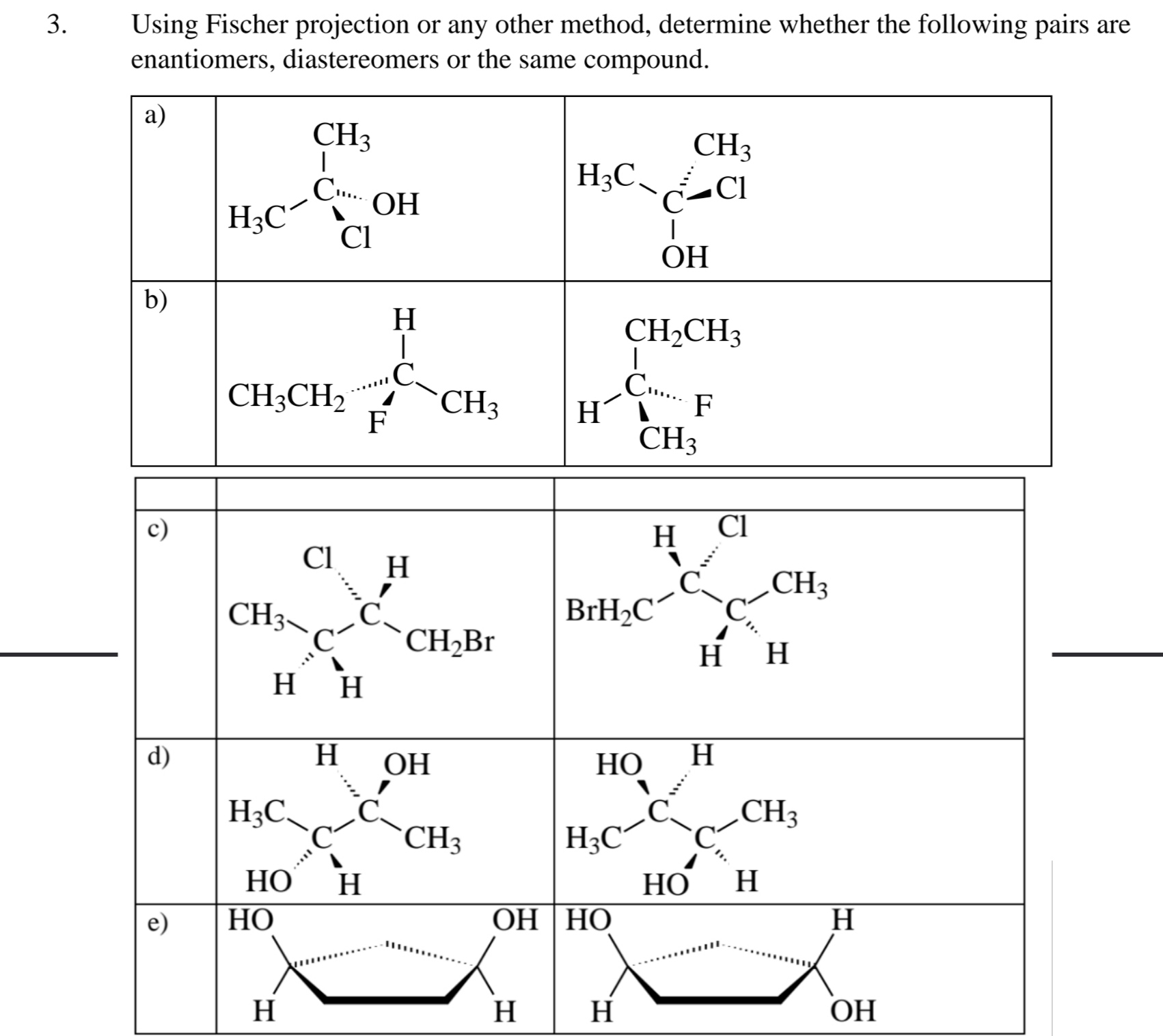 Solved write the answer and draw fischer projection if | Chegg.com