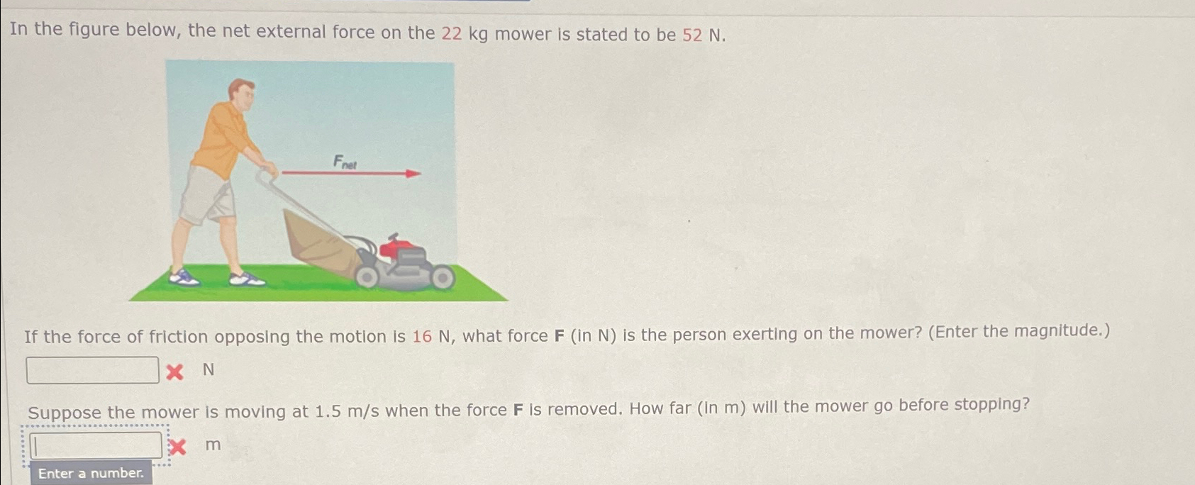 Solved In The Figure Below The Net External Force On The