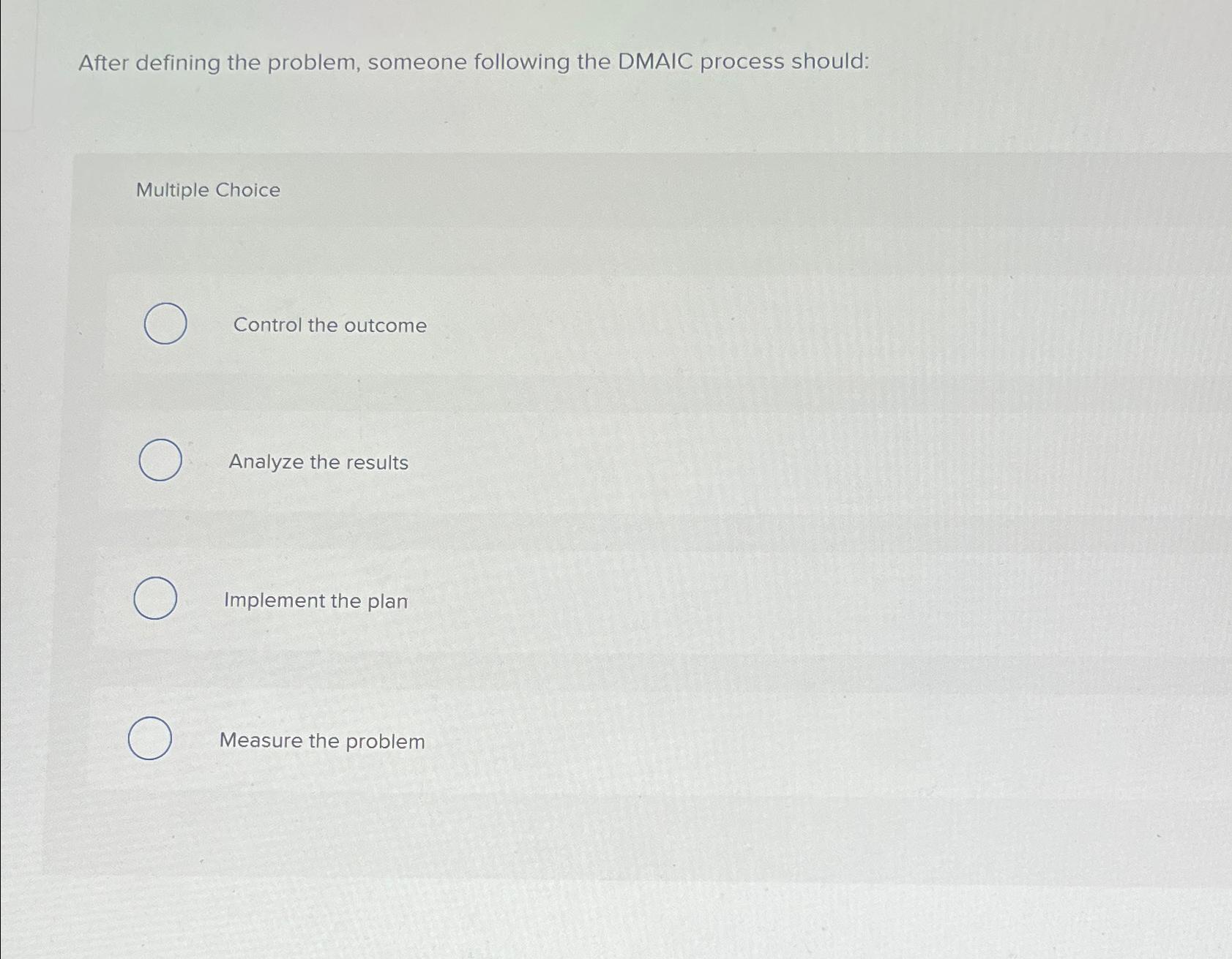 Solved After defining the problem, someone following the | Chegg.com