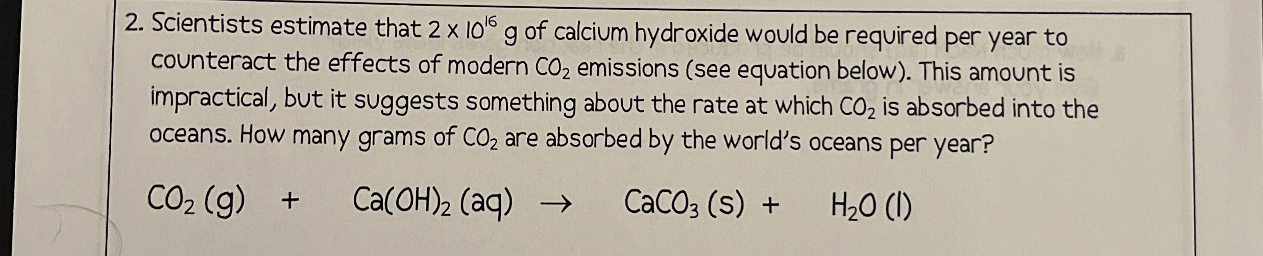 Solved Scientists estimate that 2×1016g ﻿of calcium | Chegg.com