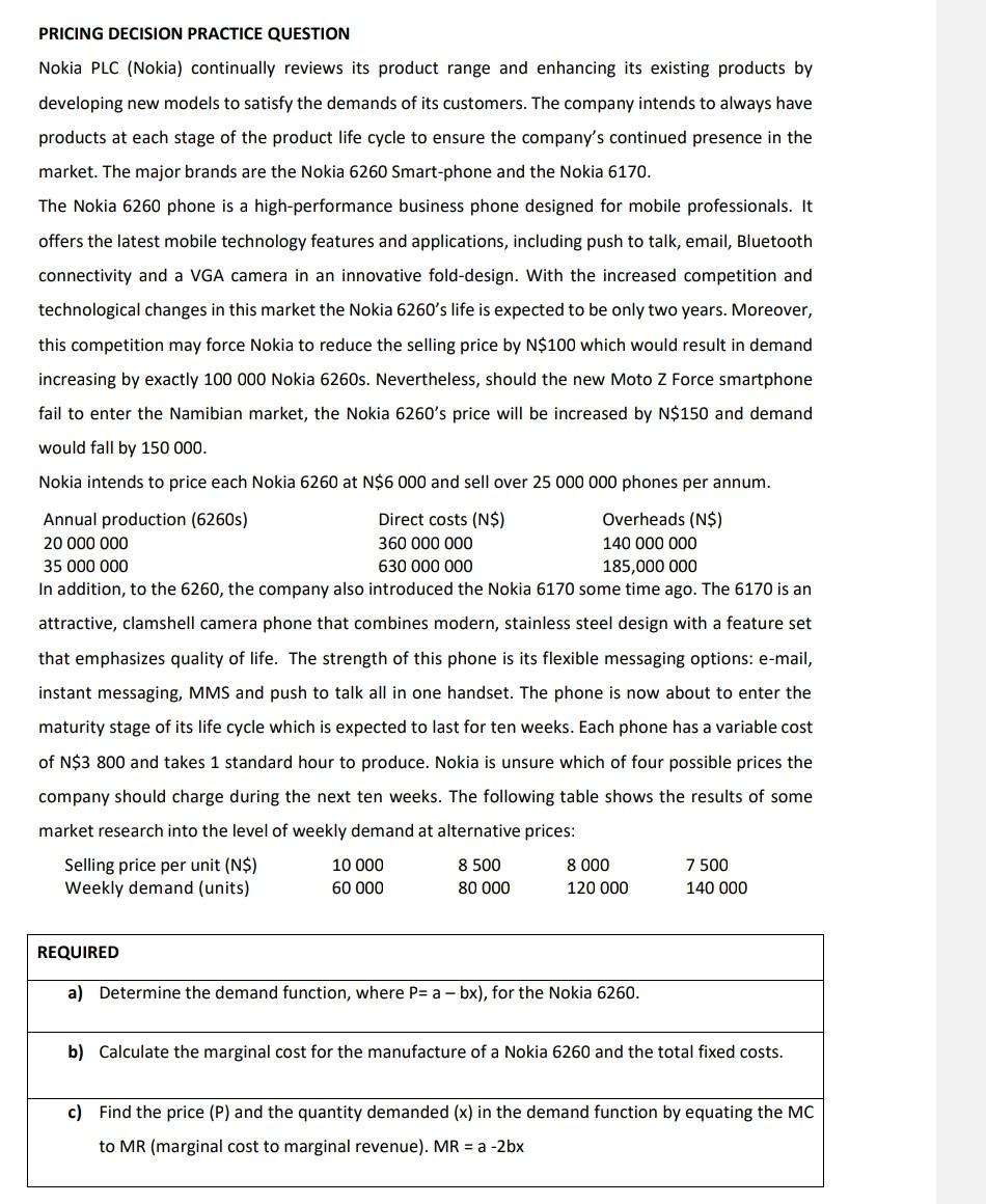 Solved PRICING DECISION PRACTICE QUESTION Nokia PLC (Nokia) | Chegg.com