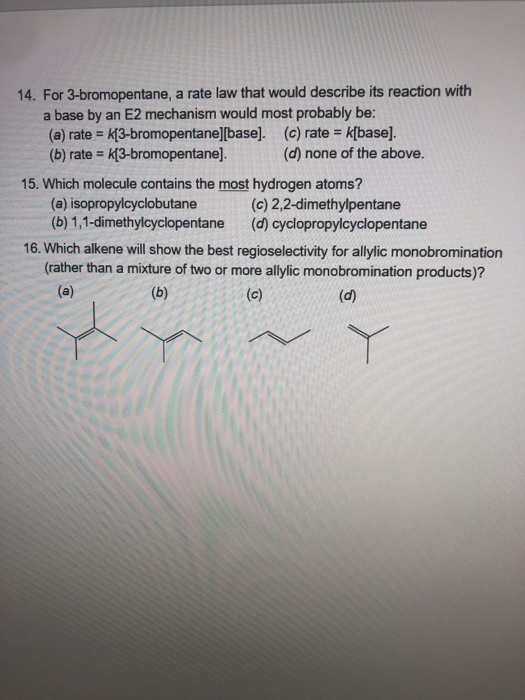 Solved 14. For 3-bromopentane, a rate law that would | Chegg.com