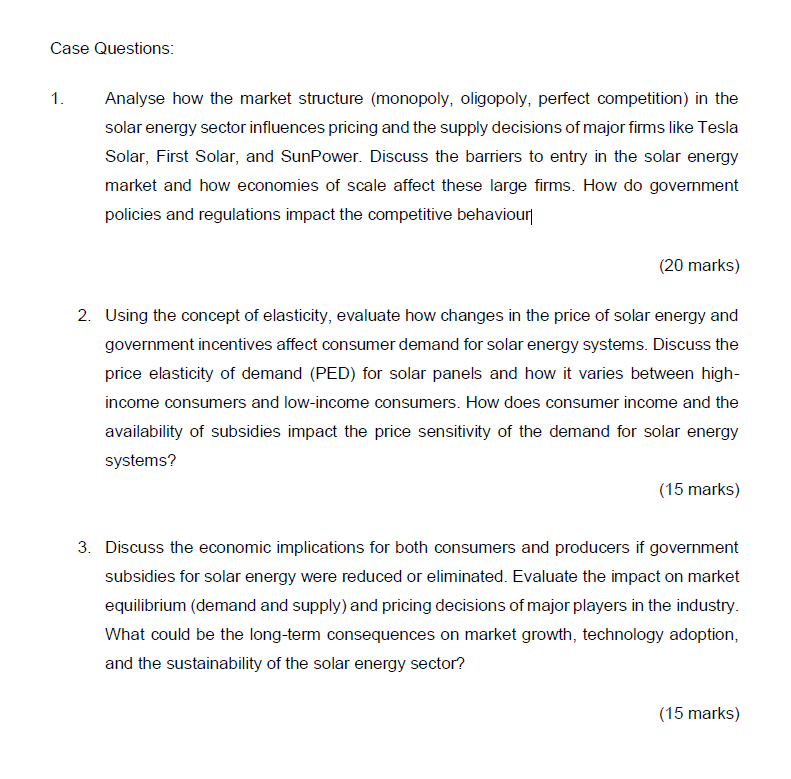 Solved Case Questions:1.Analyse how the market structure | Chegg.com
