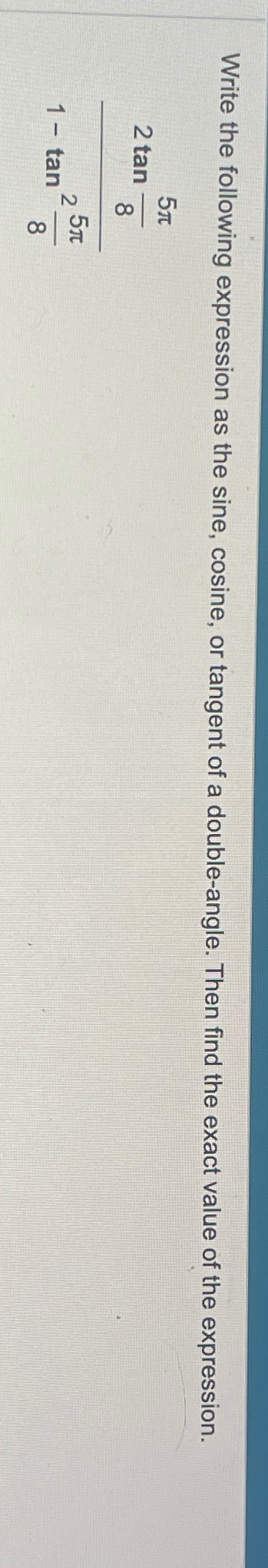 Solved Write the following expression as the sine, ﻿cosine, | Chegg.com