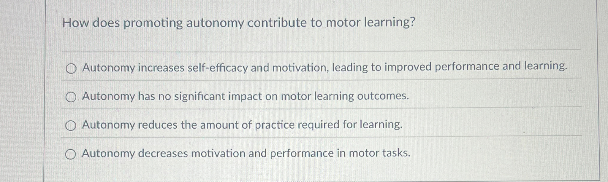 Solved How does promoting autonomy contribute to motor | Chegg.com