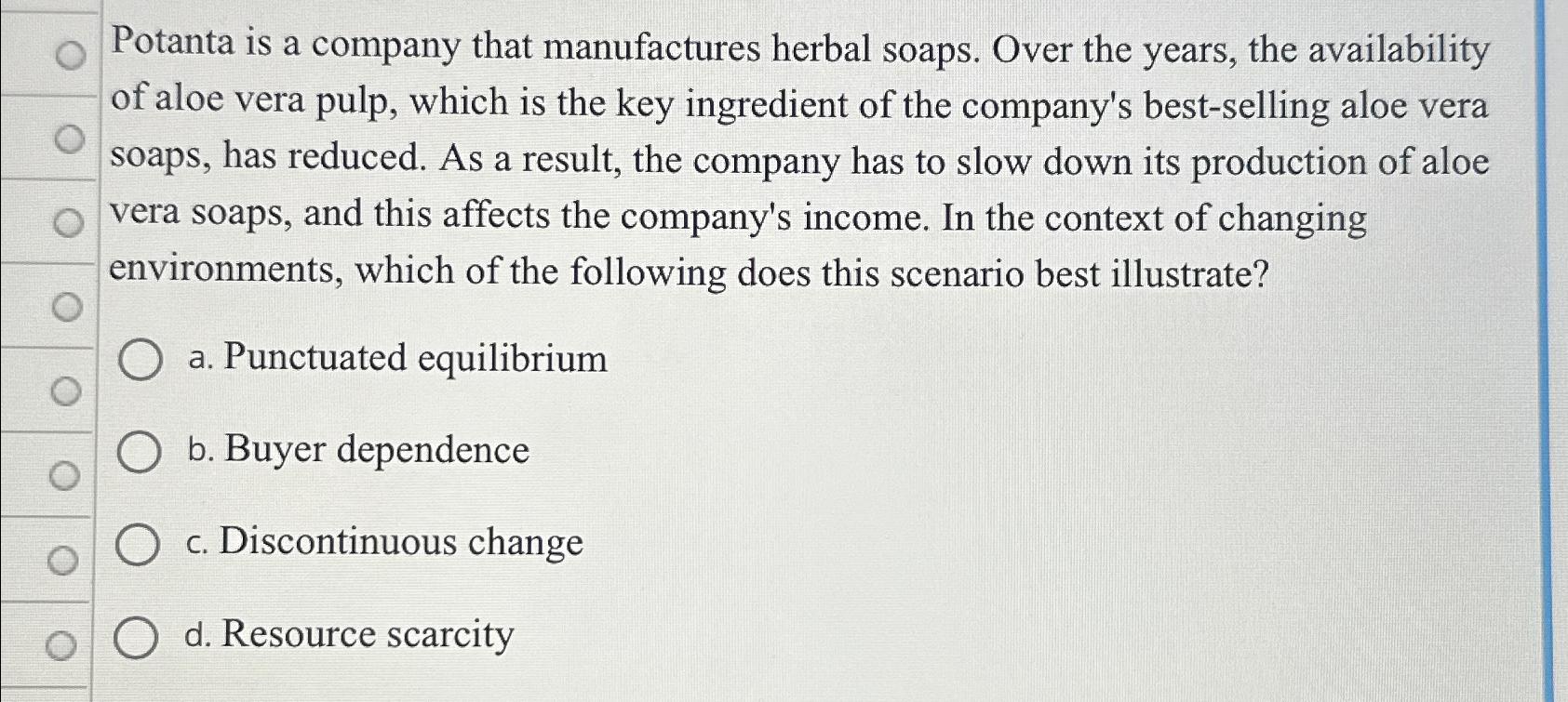 Solved Potanta is a company that manufactures herbal soaps. | Chegg.com