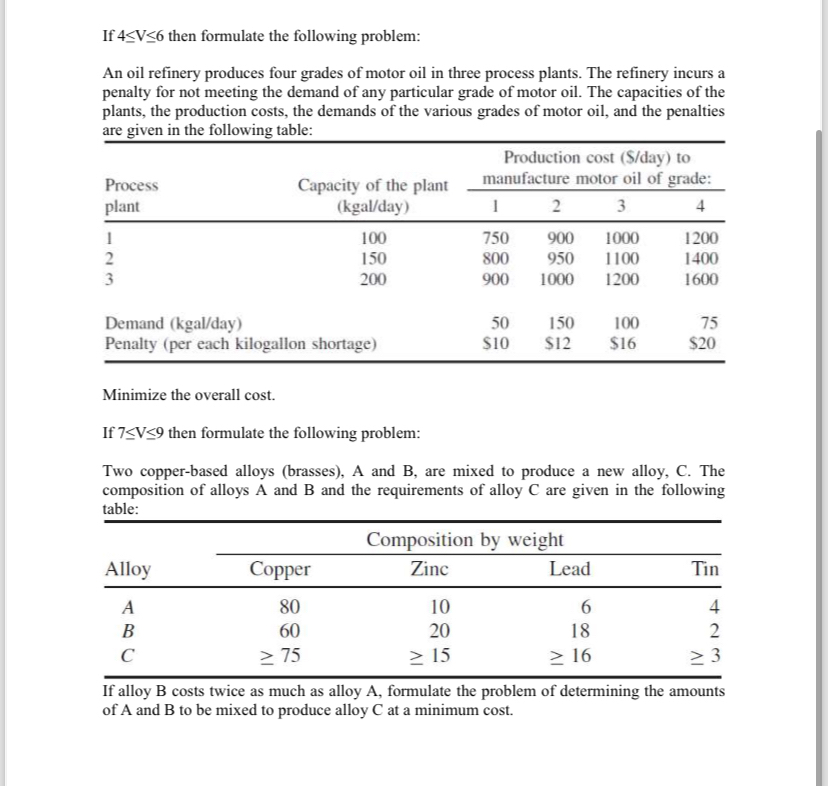 If 4≤V≤6 ﻿then formulate the following problem:An oil | Chegg.com
