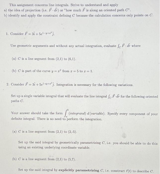 Solved This assignment concerns line integrals. Strive to | Chegg.com