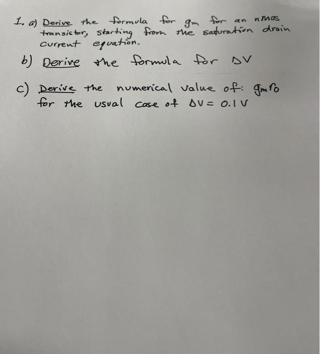 Solved 1. a) Derive the formula for gm for an nM0s | Chegg.com