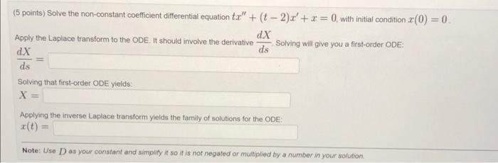 Solved (5 points) Solve the non-constant coefficient | Chegg.com