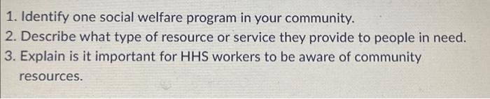 1. Identify one social welfare program in your | Chegg.com