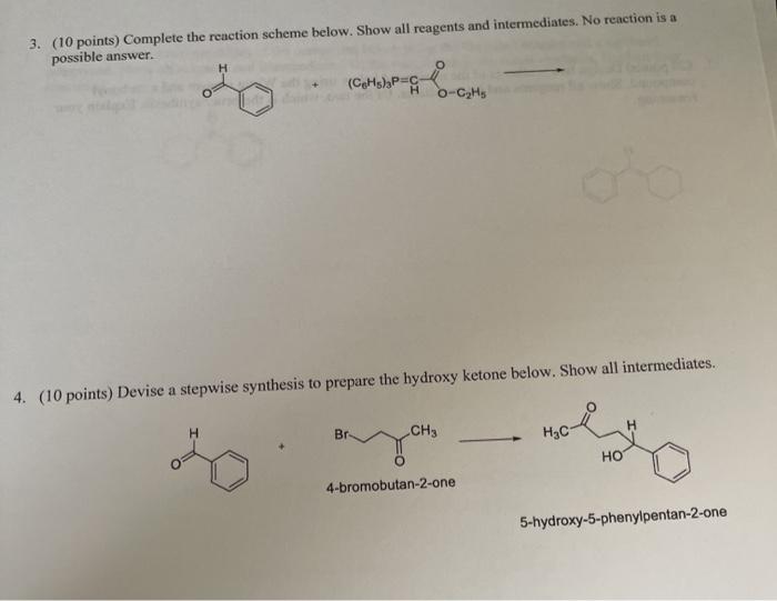 Solved 3. (10 points) Complete the reaction scheme below. | Chegg.com
