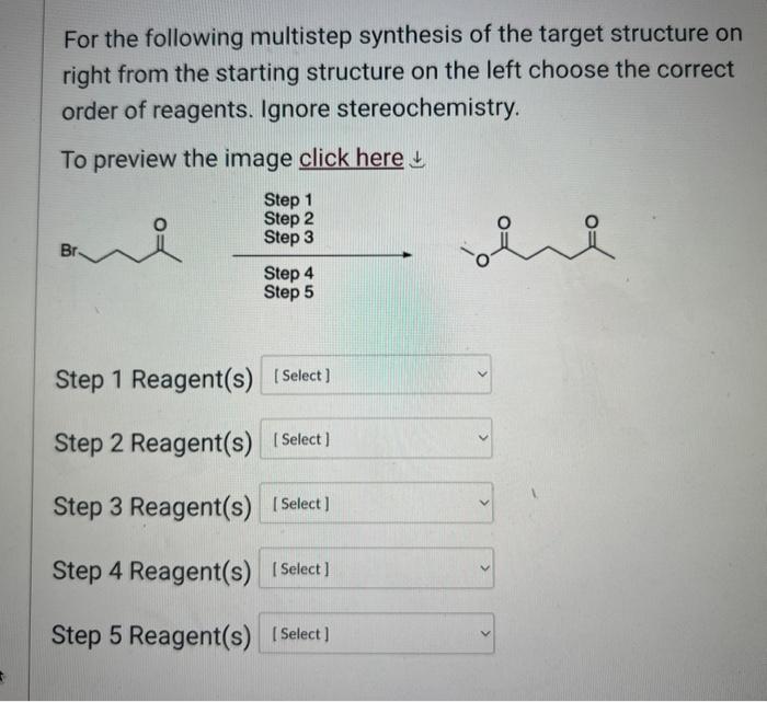 Solved For the following multistep synthesis of the target | Chegg.com