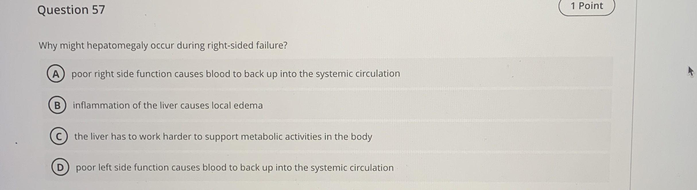 Solved Question 57Why might hepatomegaly occur during | Chegg.com