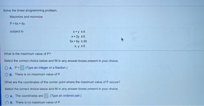 Solved Solve the linear programming problem. Maximize and | Chegg.com