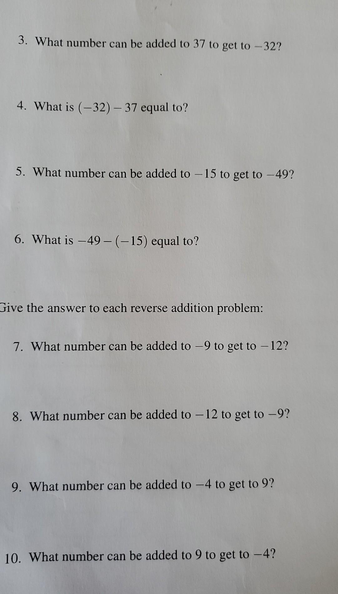 Solved 3. What number can be added to 37 to get to -32? 4. | Chegg.com