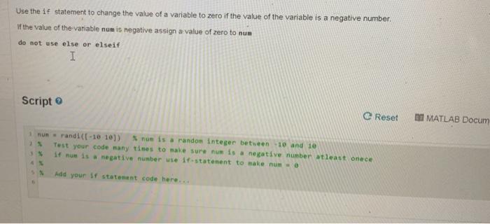 Solved Use the if statement to change the value of a | Chegg.com