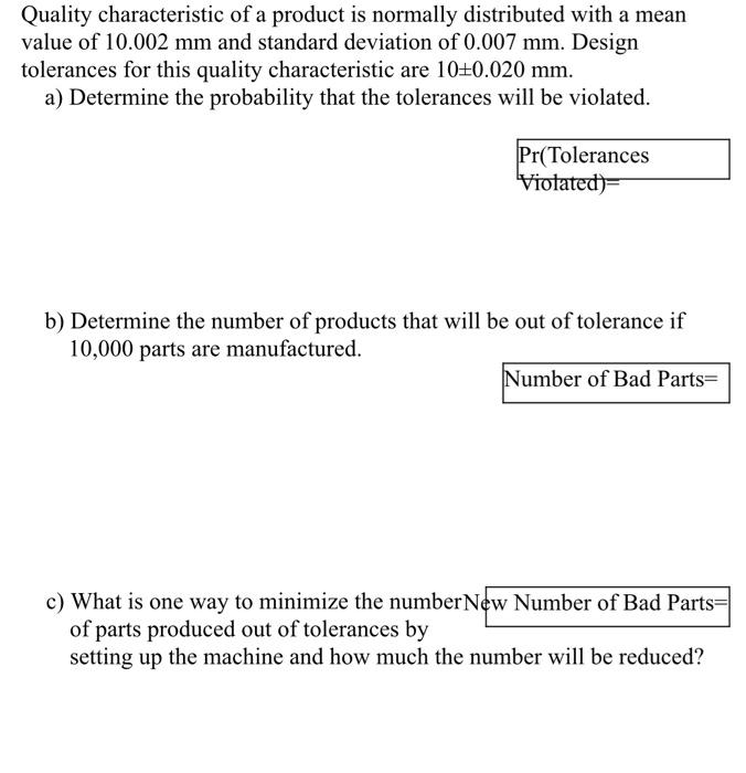 Solved Quality characteristic of a product is normally | Chegg.com