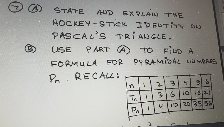 Solved o ) STATE AND EXPLAIN THE HOCKEY-STICK IDENTITY OU | Chegg.com