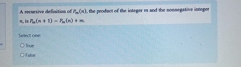 Solved A recursive definition of Pm(n), ﻿the product of the | Chegg.com