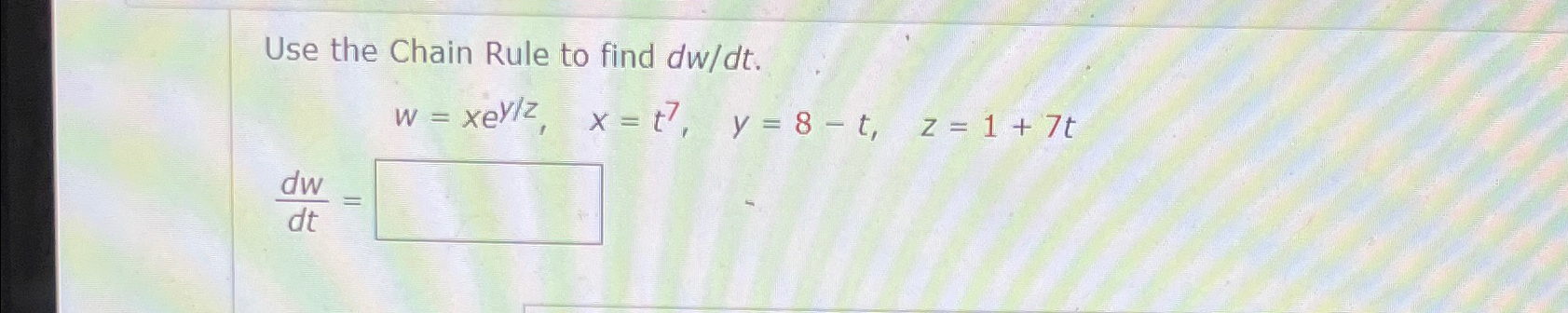 Solved Use the Chain Rule to find | Chegg.com