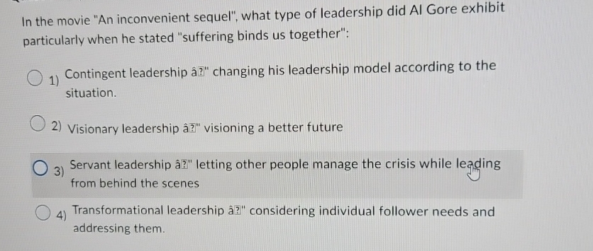 Solved In the movie "An inconvenient sequel", what type of | Chegg.com