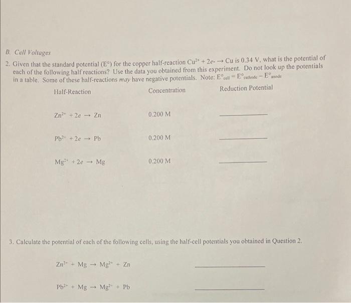 B. Cell Voltages 2. Given that the standard potential | Chegg.com