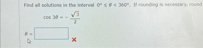 Solved Find all solutions in the interval 0∘≤θ