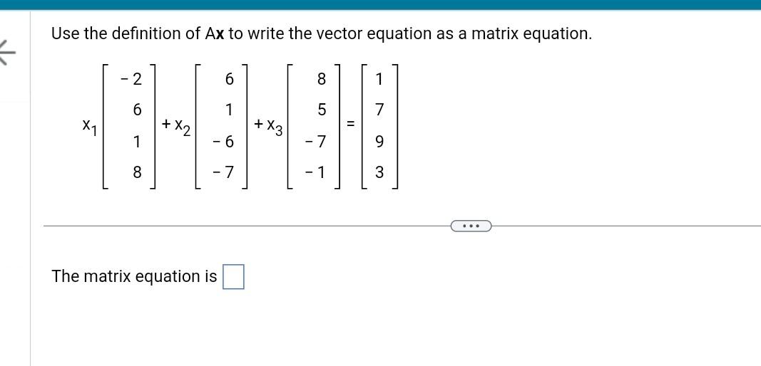 Solved Use the definition of Ax to write the vector equation | Chegg.com