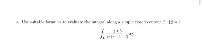 Solved 4. Use suitable formulas to evaluate the integral | Chegg.com
